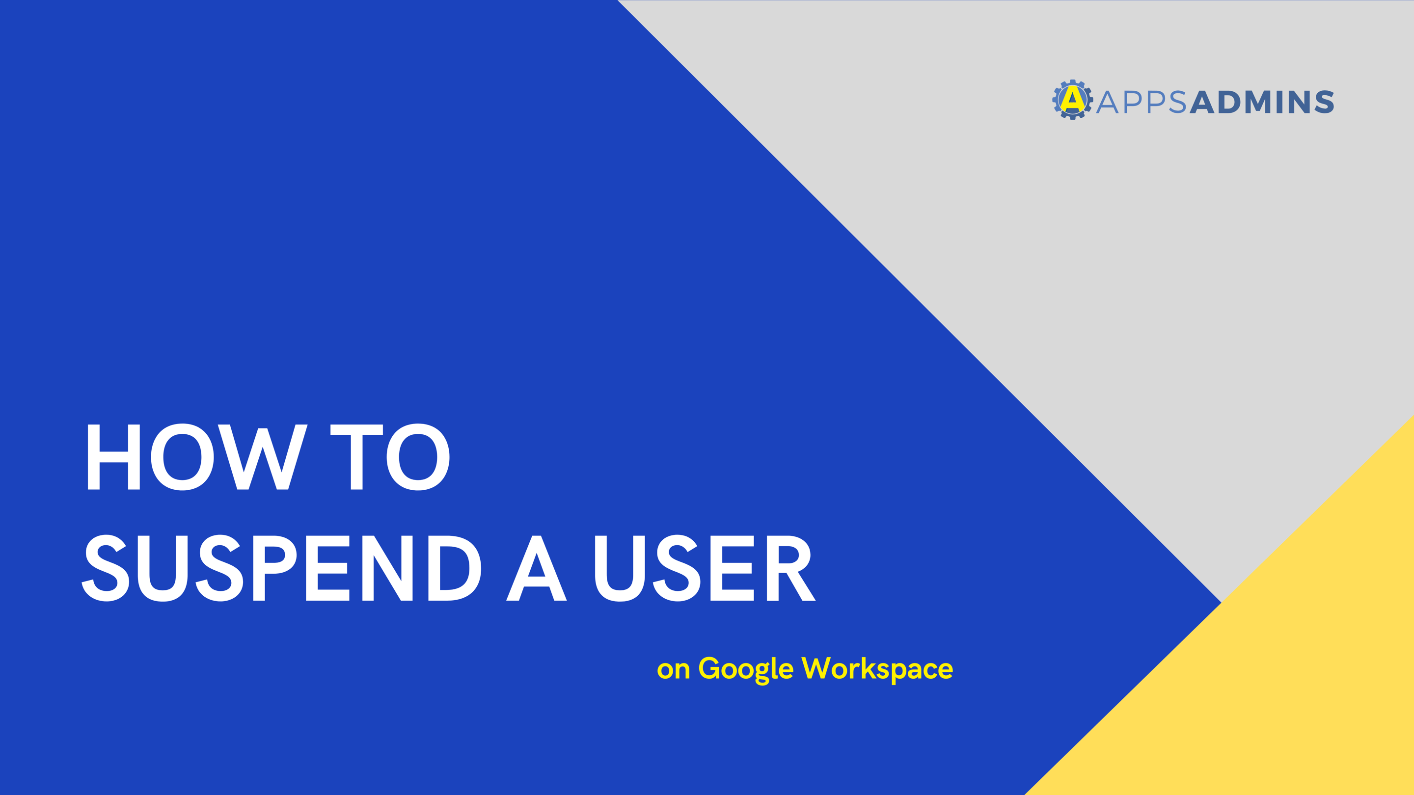 How to suspend a user on Google Workspace